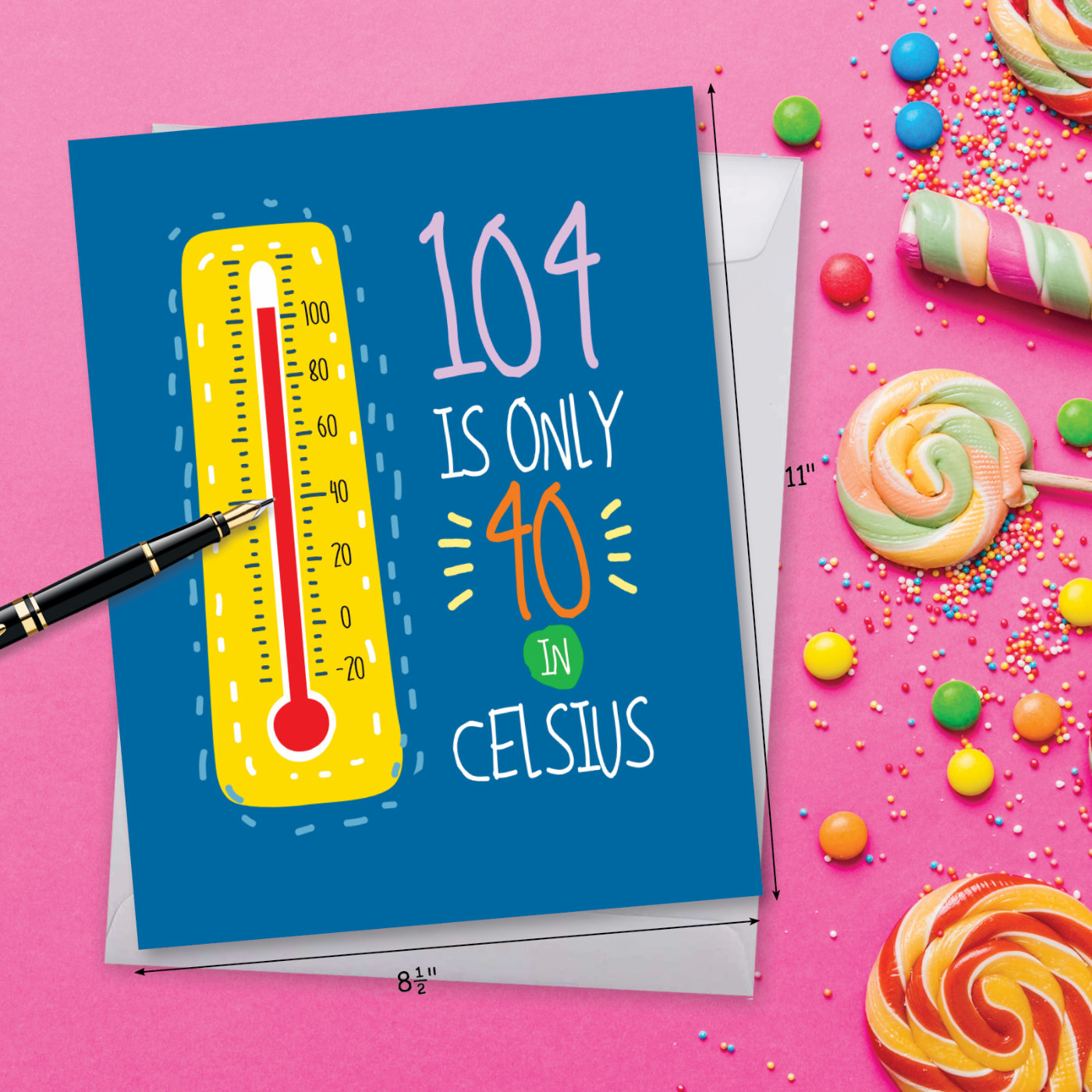 104 In Celsius: Funny Milestone Birthday Jumbo Greeting Card