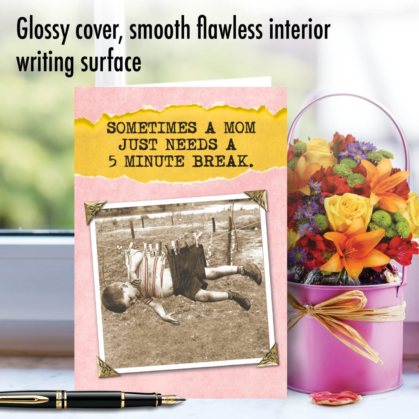 5 Minute Break: Humor Mother's Day Card