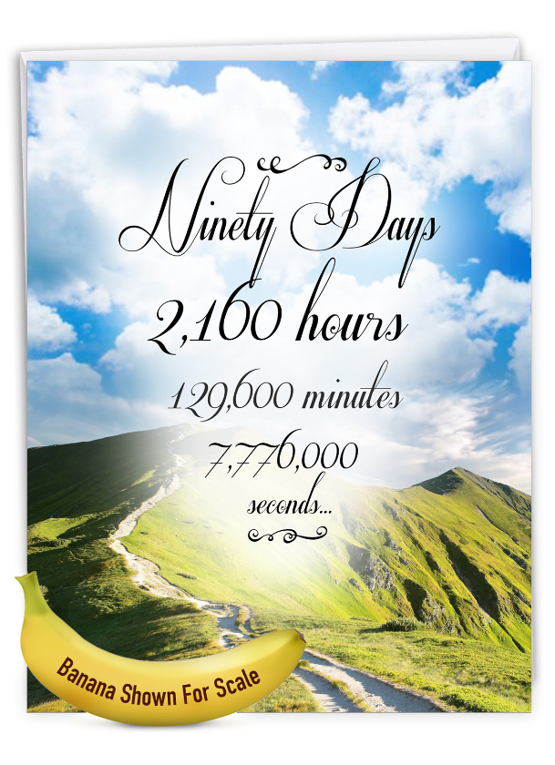 90 Day Time Count: Creative Recovery Giant Printed Card