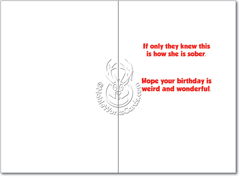 Acting Weird Funny Birthday Card