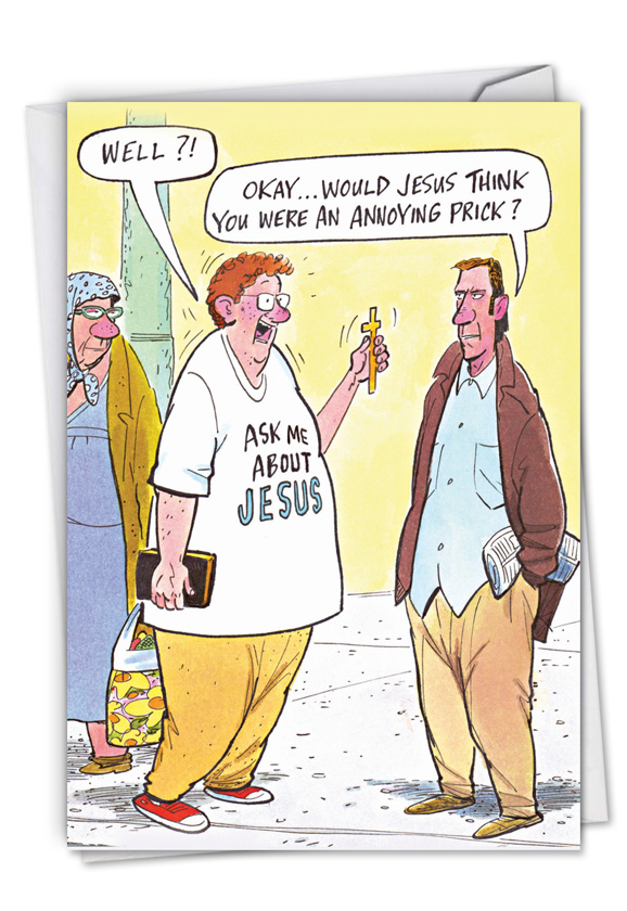 Annoying Prick Cartoons Birthday Card John Billette