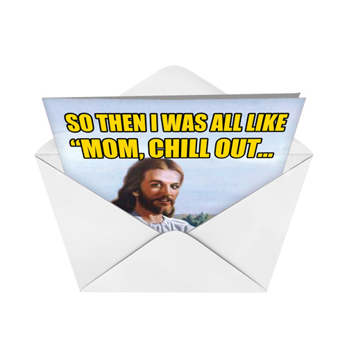 Jesus Back in Three Days Mother's Day Card