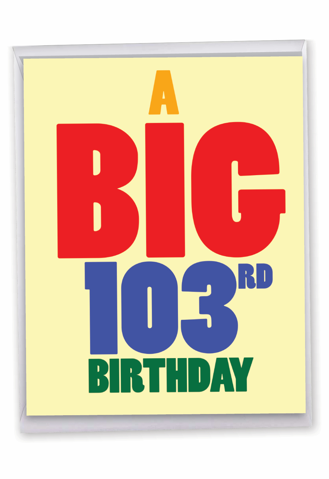 Big 103: Hysterical Milestone Birthday Jumbo Printed Card