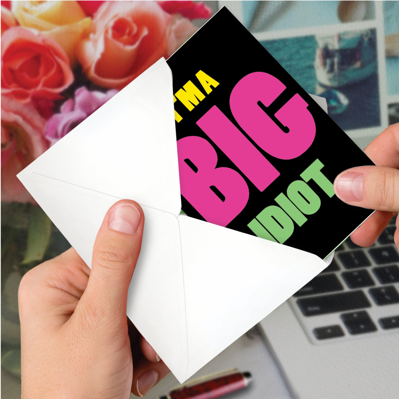Big Idiot: Funny Sorry Greeting Card