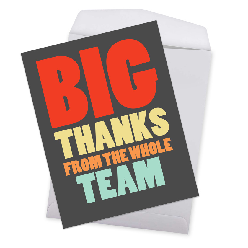 Big Thanks From The Team: Thank You Giant Printed Card