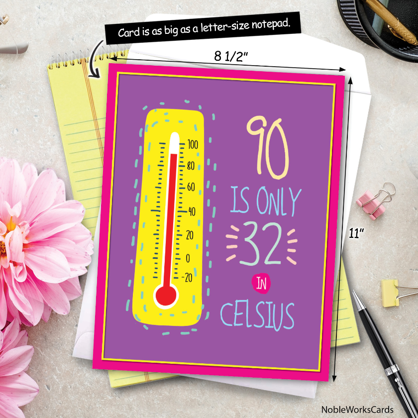Celsius Milestones - 90: Humorous Milestone Birthday Extra Large Paper Card