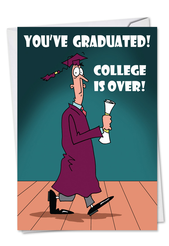 College Is Over Cartoons Graduation Paper Card D.T. Walsh