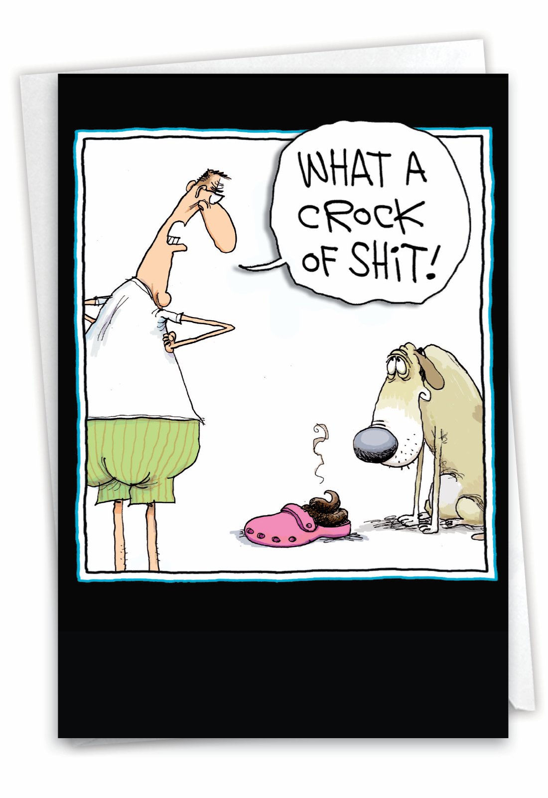 Crock of Shit: Funny Birthday Card - Dog