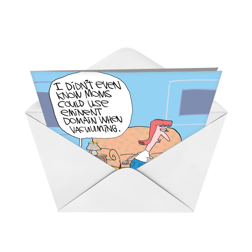 Eminent Domain Cartoons Mother's Day Greeting Card Gary Mccoy
