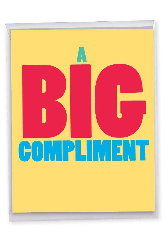A Big Compliment: Funny Congratulations Extra Large Paper Card