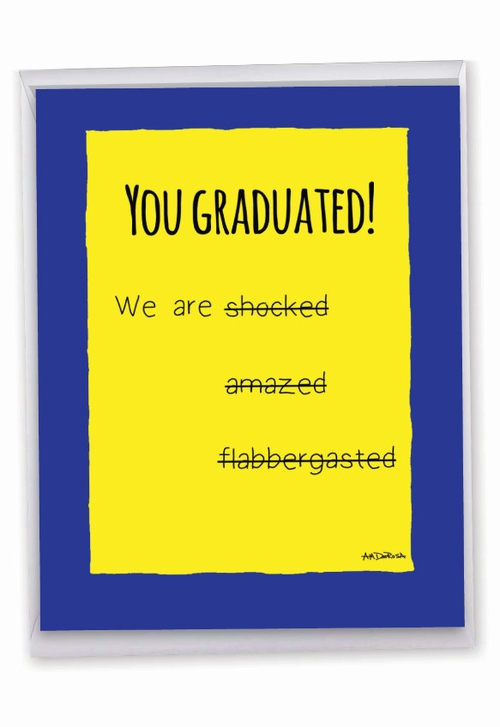Shocked And Amazed: Funny Graduation Over-sized Paper Greeting Card