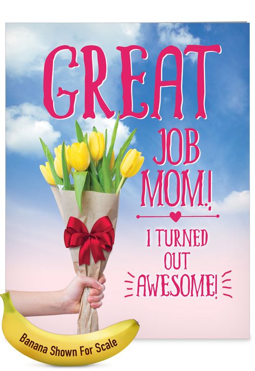 Great Job Mom: Mother's Day Jumbo Printed Greeting Card