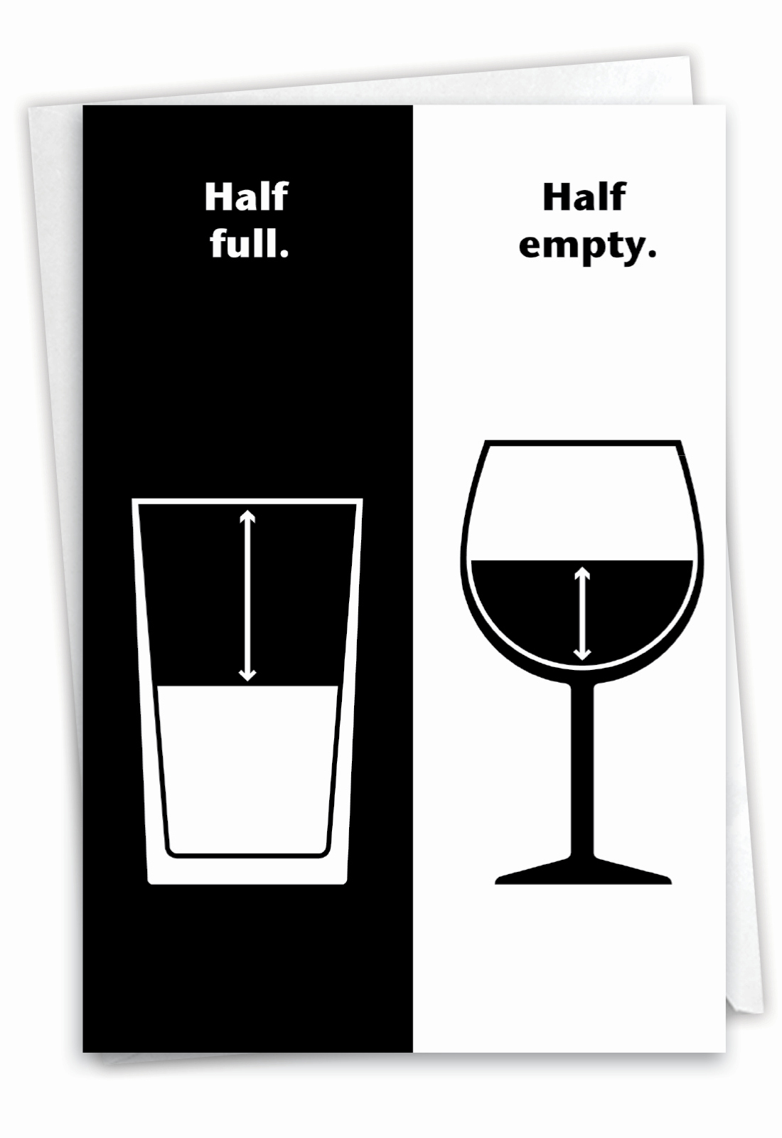 Half Empty Half Full: Humor Birthday Greeting Card