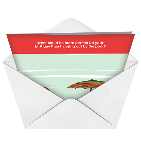 Hanging By The Pool Funny Birthday Greeting Card