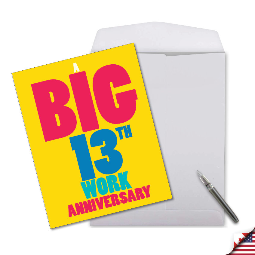 13 Years At Work: Hilarious Milestone Anniversary Large Greeting Card