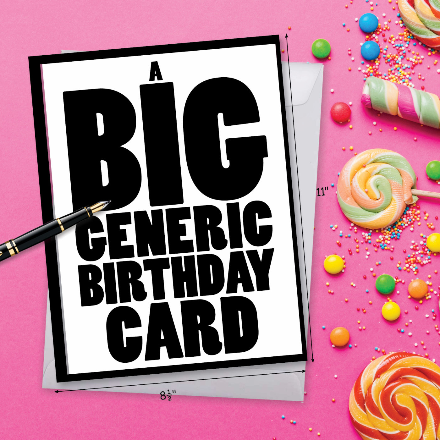 Big Generic B'Day: Funny Birthday Jumbo Greeting Card