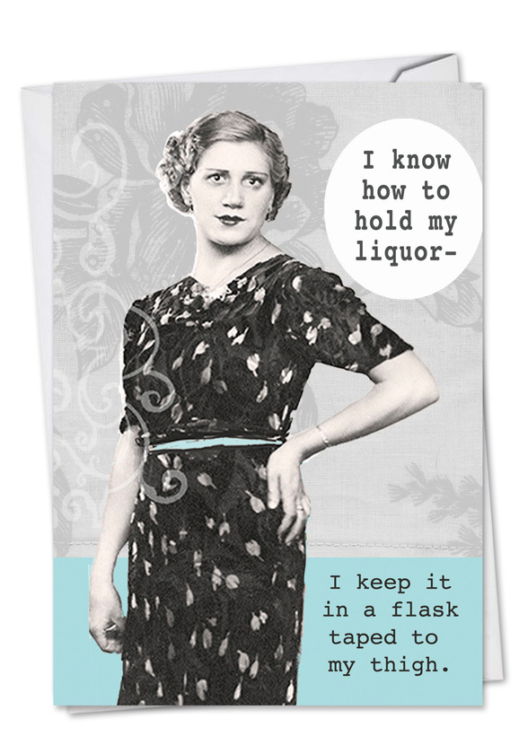 Hold My Liquor Picture Birthday Paper Card Debbie Tomassi