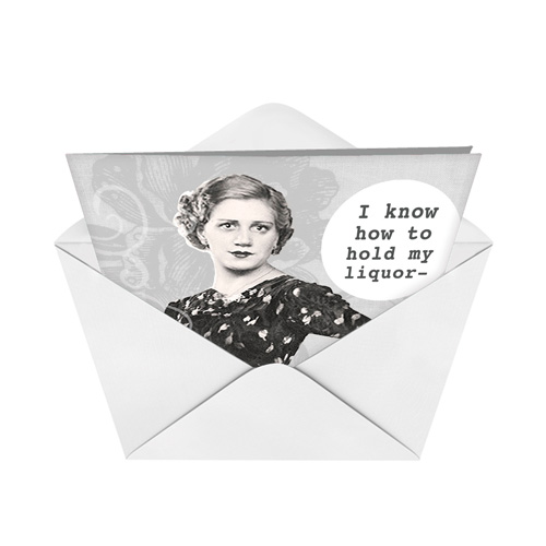 Hold My Liquor Picture Birthday Paper Card Debbie Tomassi