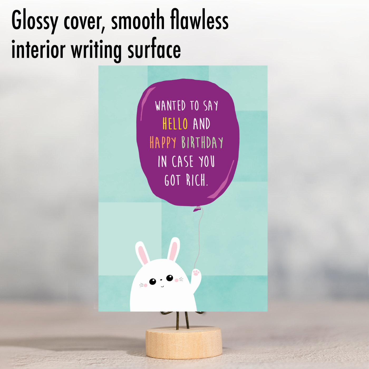 Got Rich: Humor Birthday Card - Rabbit