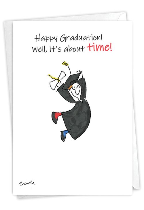 Party Time: Humorous Graduation Paper Greeting Card