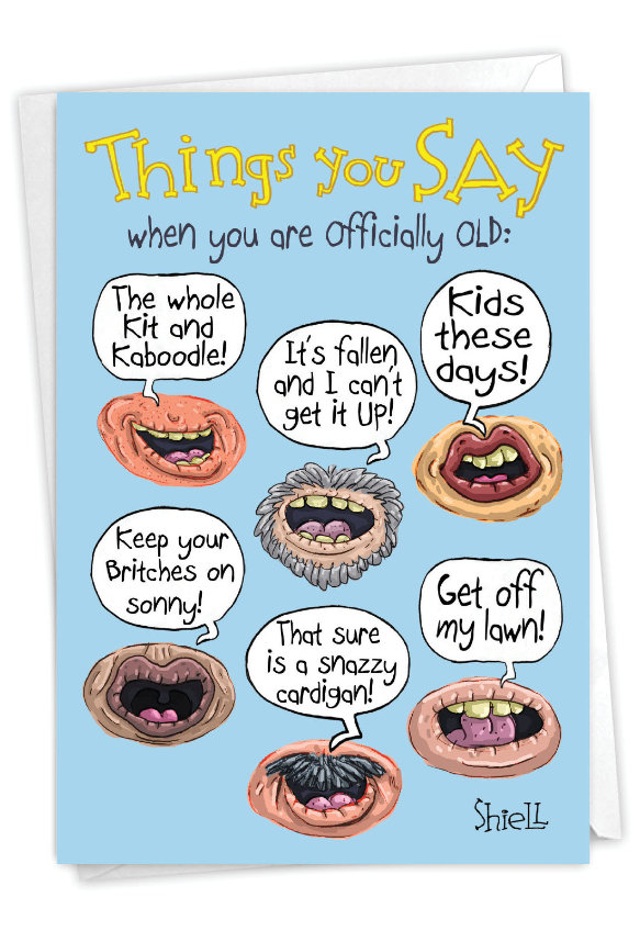 Things You Say: Humorous Birthday Paper Greeting Card