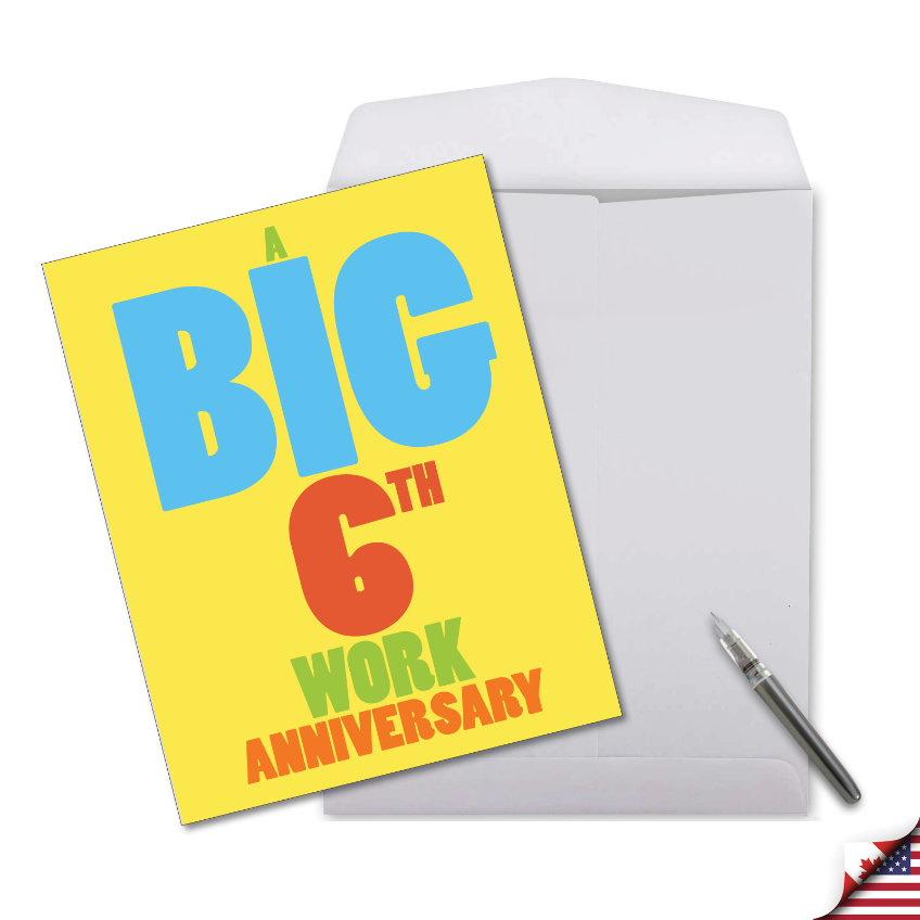 6 Years At Work: Hysterical Milestone Anniversary Large Greeting Card