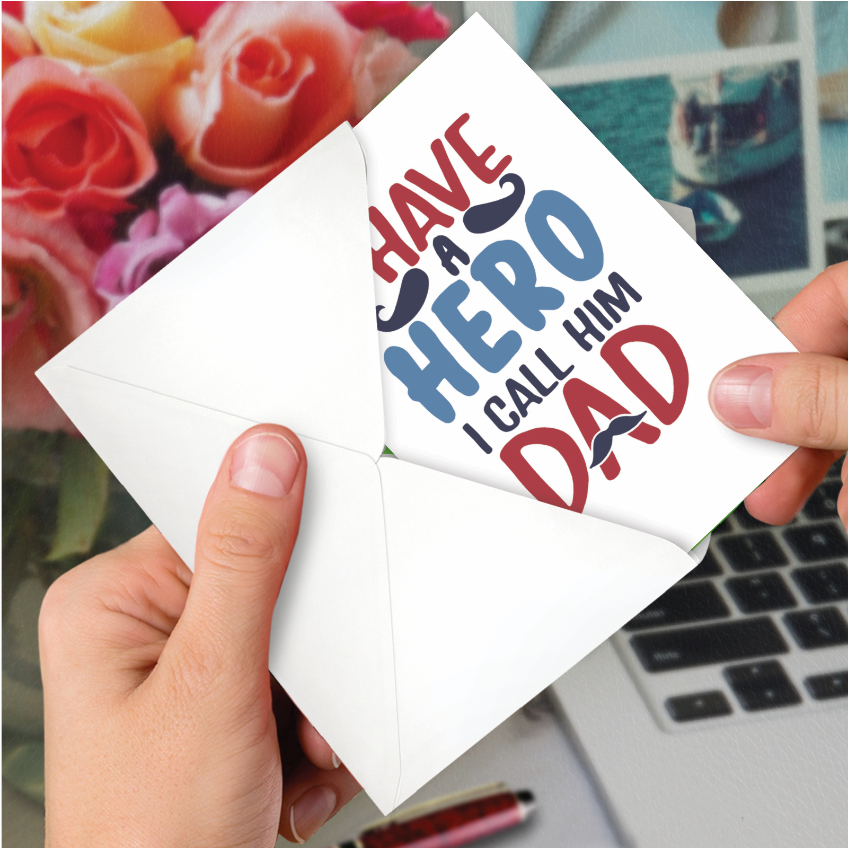 Dad Graphics - Hero: Beautiful Father's Day Printed Greeting Card