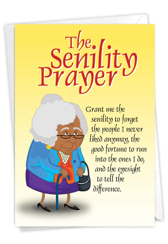 New Senility Prayer: Hysterical Birthday Greeting Card