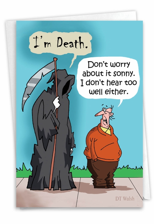 I'm Death Cartoons Birthday Paper Card By D. T. Walsh