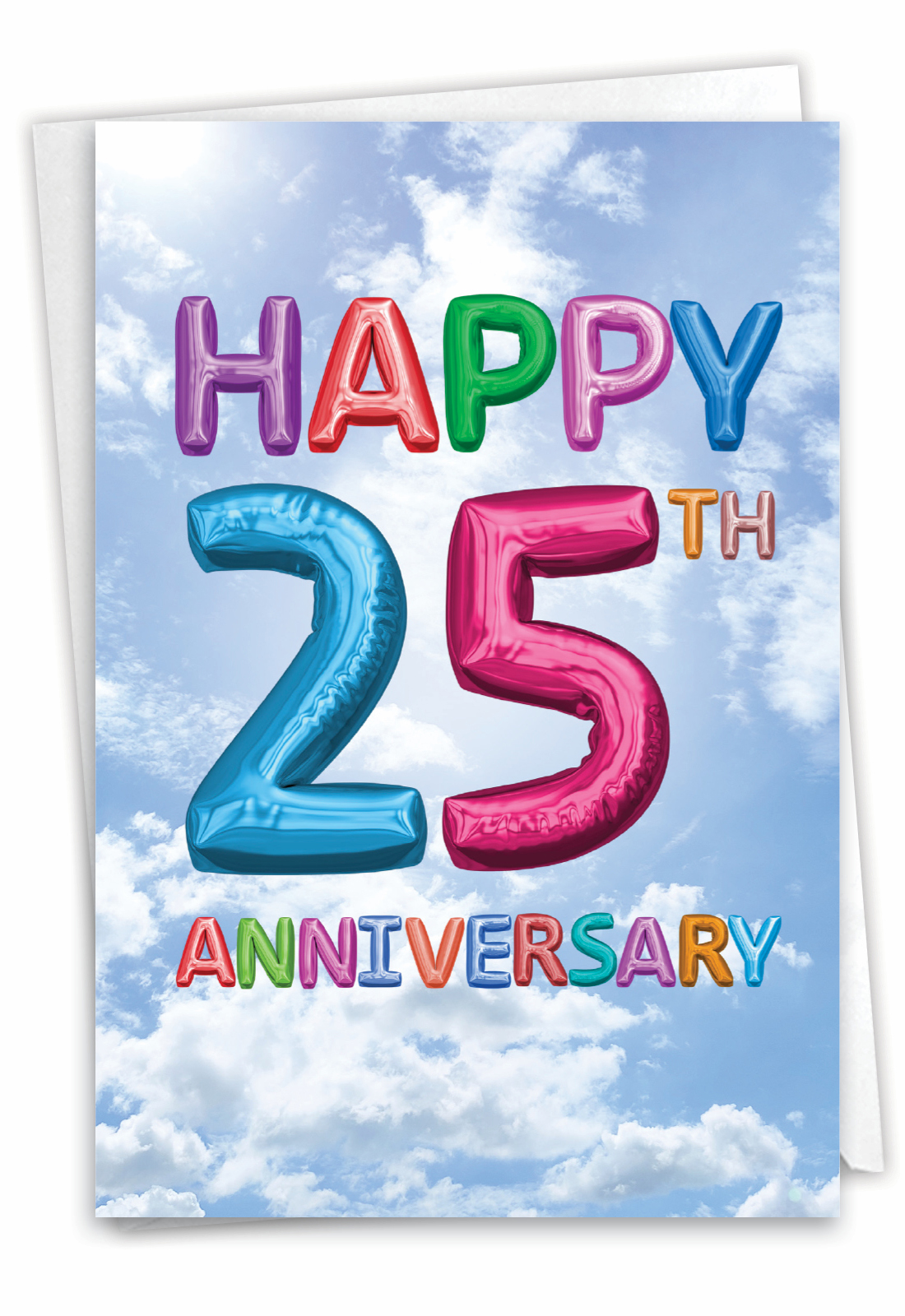 Inflated Messages - 25: Funny Milestone Anniversary Greeting Card
