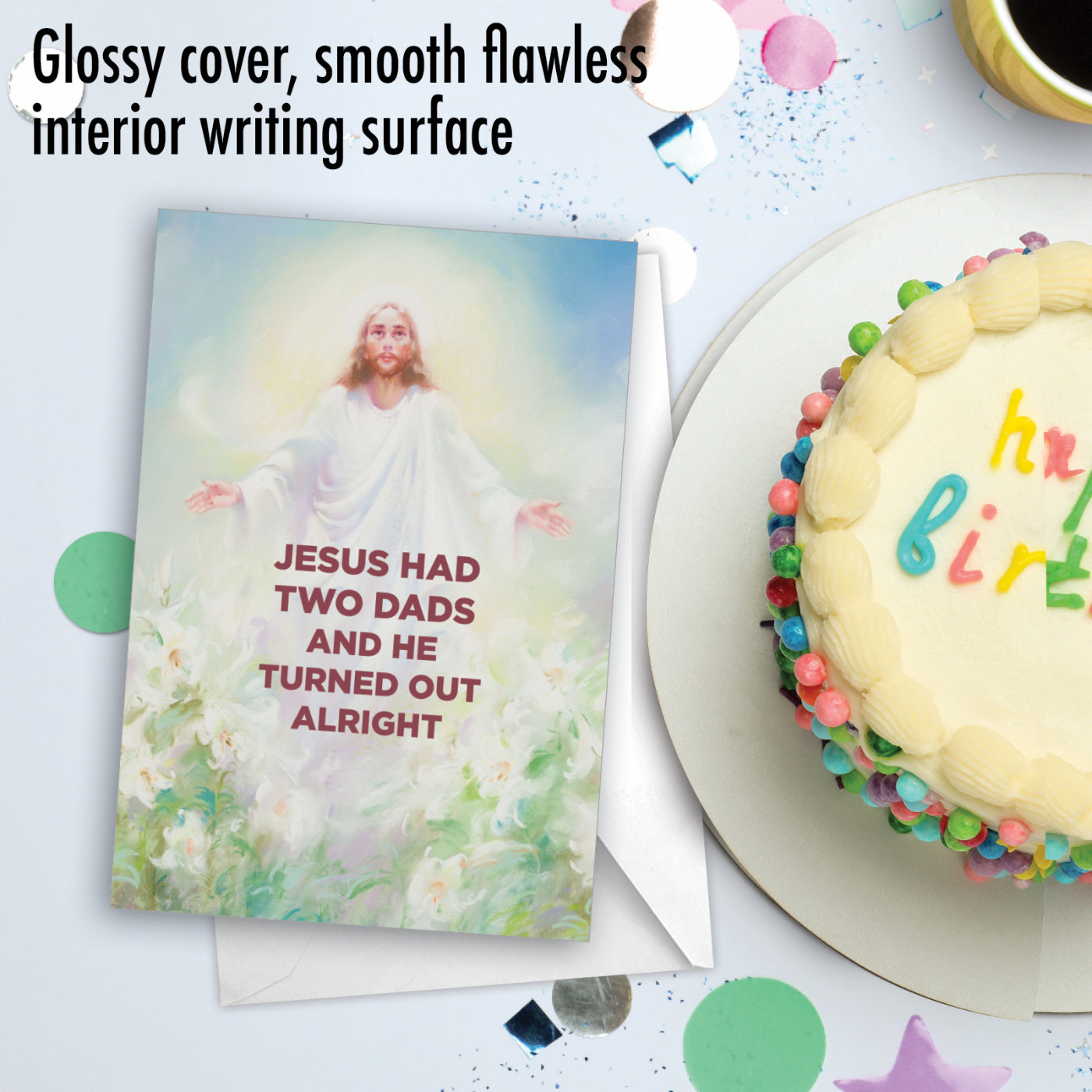 Jesus Had Two Dads: Humor Birthday Greeting Card