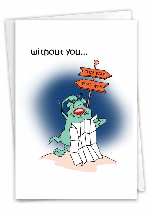 Lonely and Lost: Humor Miss You Card