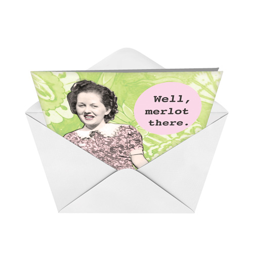 Merlot There Picture Birthday Card Debbie Tomassi