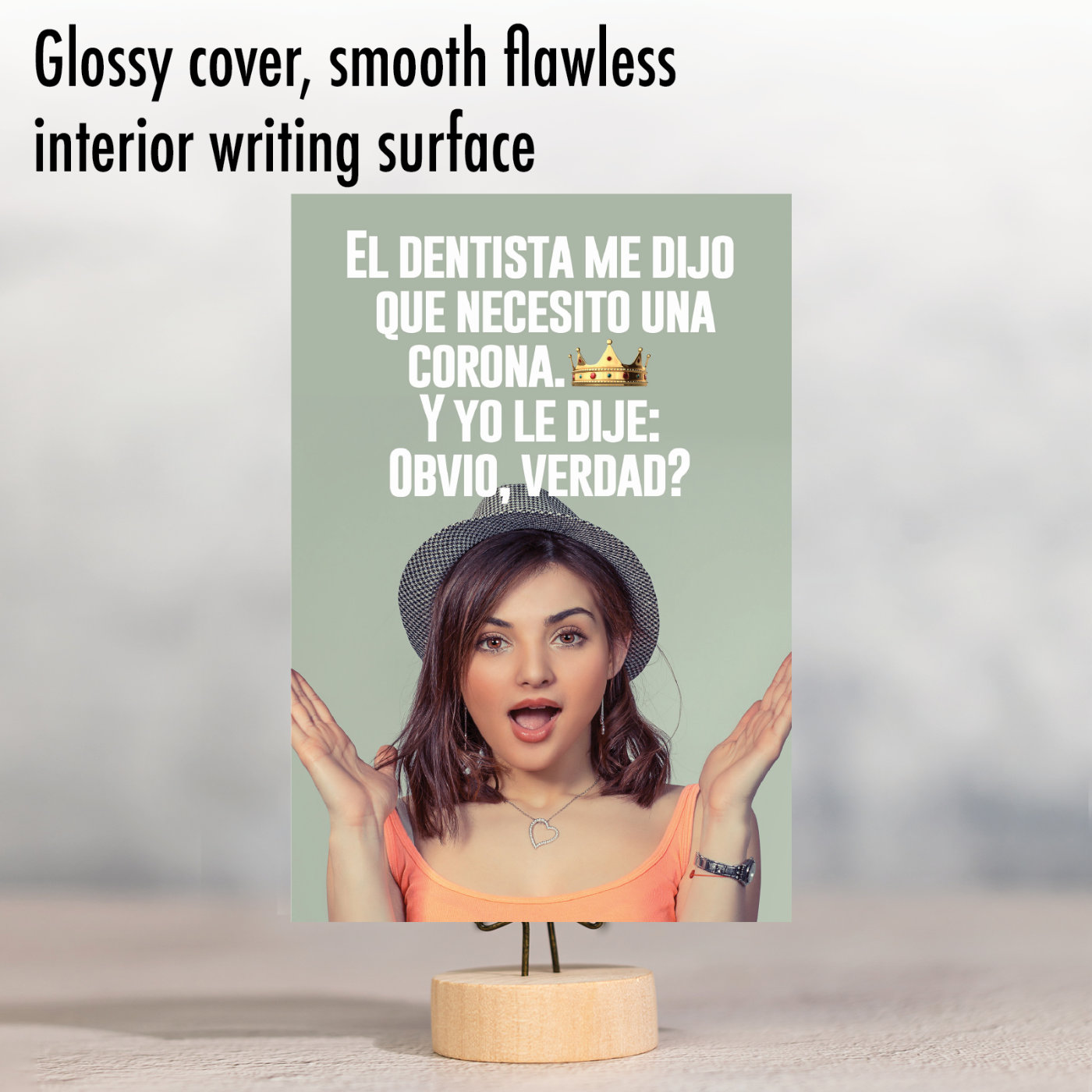 Needs A Crown - Spanish: Funny Birthday Card for Women