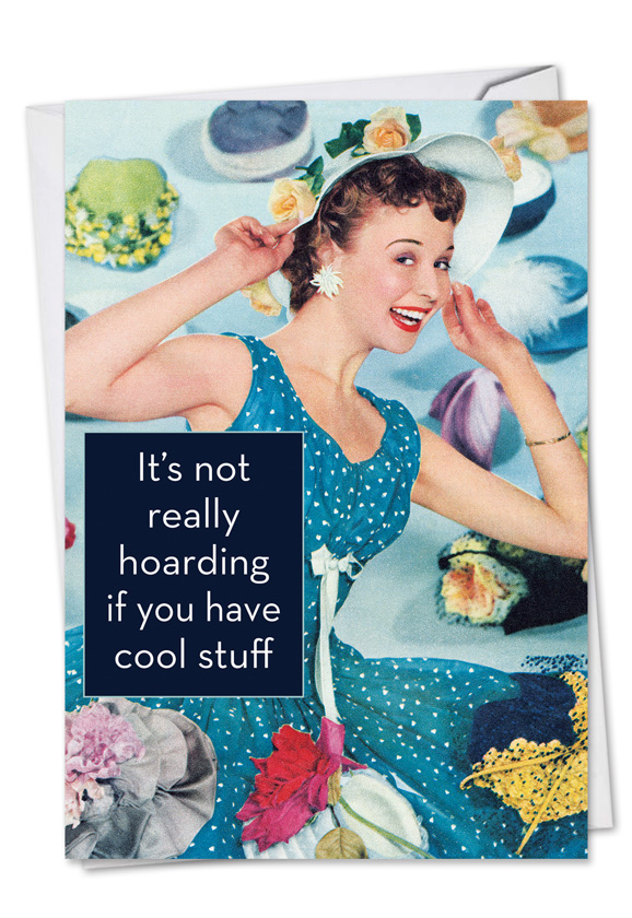 Not Really Hoarding Birthday Humor Paper Card