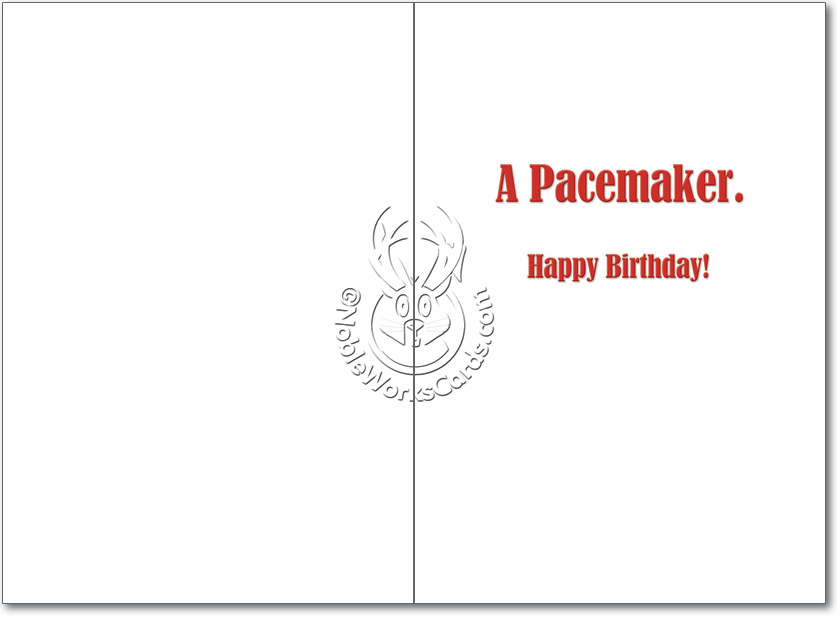 Pacemaker: Humorous Birthday Paper Card