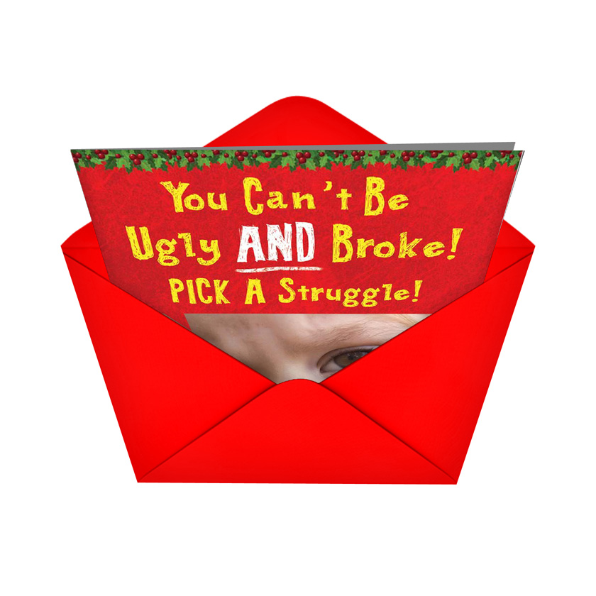 Pick A Struggle Christmas Greeting Card
