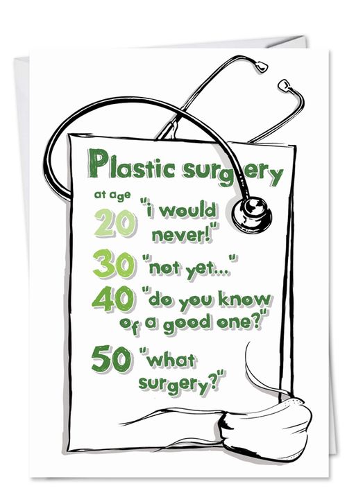 Plastic Surgery Funny Birthday Greeting Card