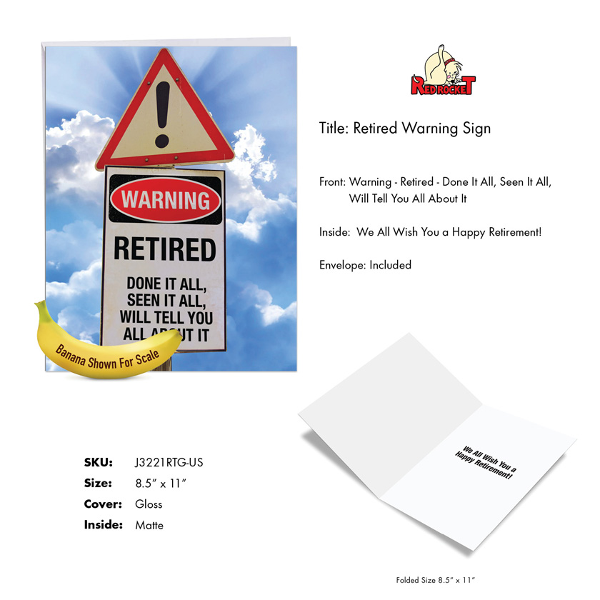 Retired Warning Sign: Hilarious Retirement Giant Printed Card