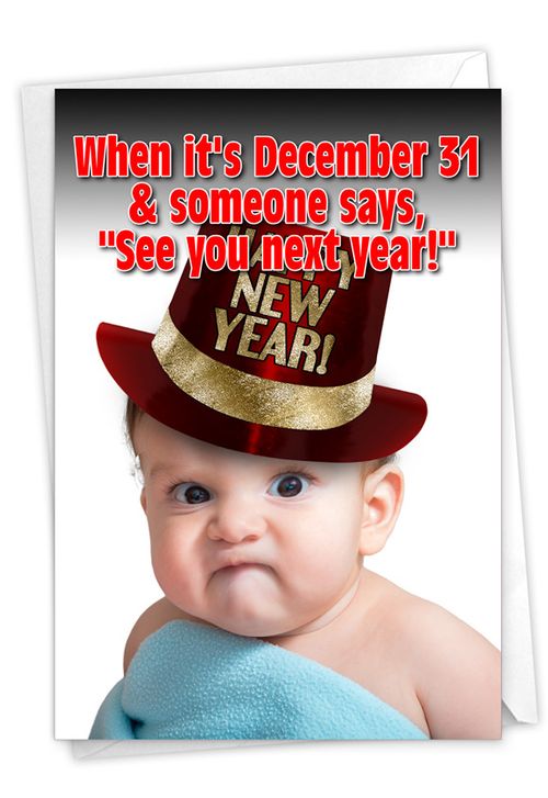 See You Next Year: Humorous New Year Card