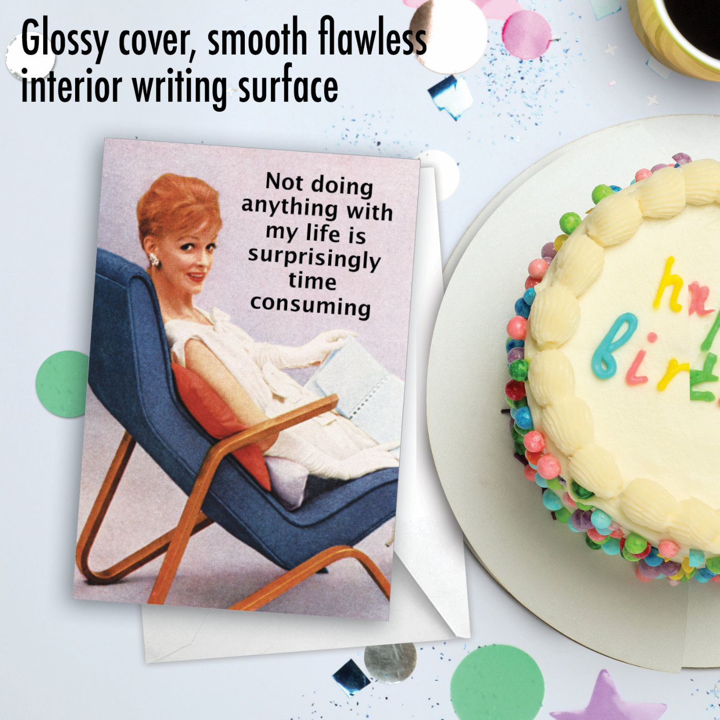 Inappropriate Humor Birthday Greeting Card Time Consuming Life