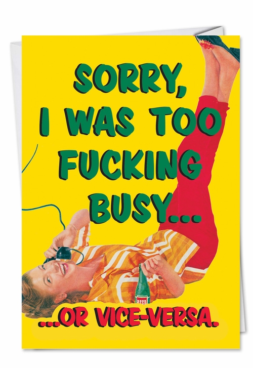 Too Busy: Humorous Birthday Printed Greeting Card
