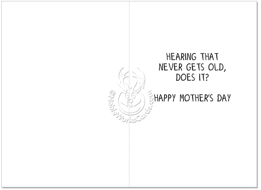 You Were Right Mother's Day Funny Paper Card